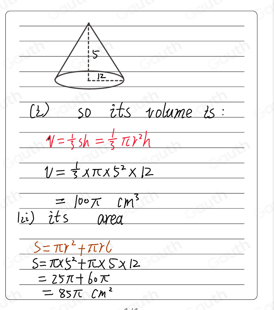 Solved: A right circular cone has base radius 5 cm and height 12 cm ...