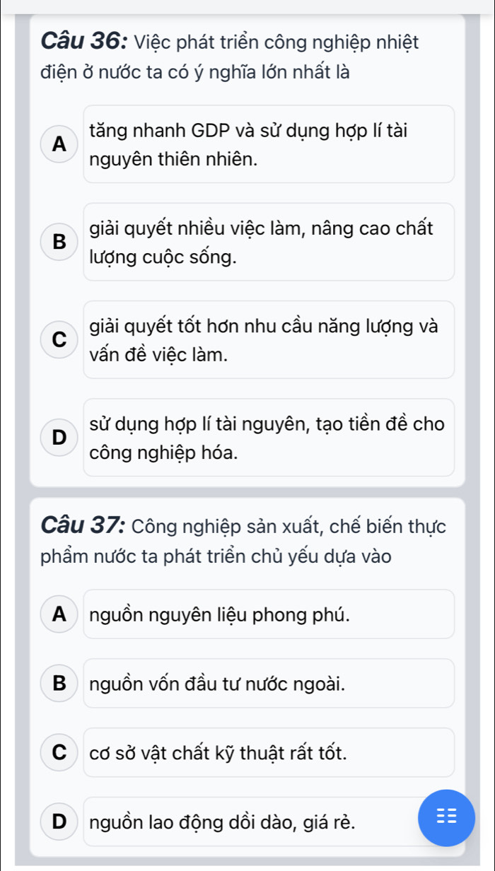 Giải quyết:Việc phát triển công nghiệp nhiệt điện ở nước ta có ý nghĩa lớn nhất là A tăng nhanh ...