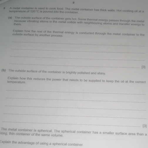 Solved: 9 5 A metal container is used to cook food. The metal container ...