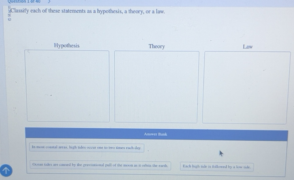 Solved: Classify each of these statements as a hypothesis, a theory, or a law. = Hypothesis ...