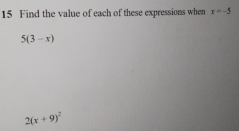 Risolto:Find the value of each of these expressions when x=-5 5(3-x) 2 ...