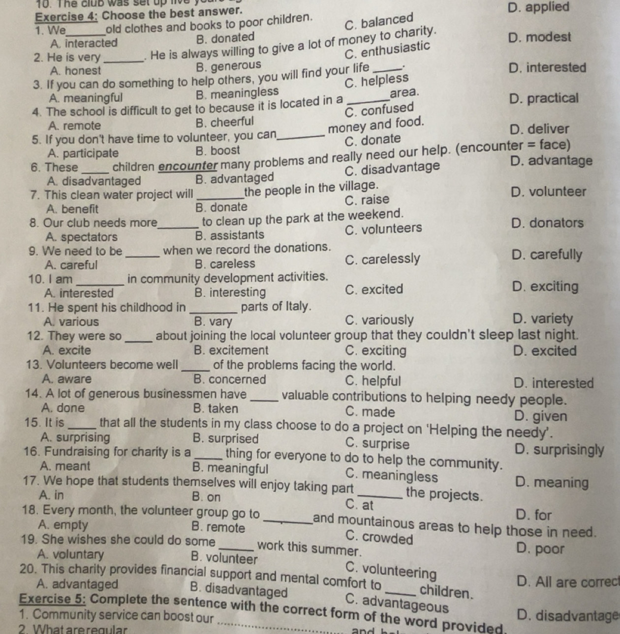 Giải quyết:The club was set up live y Exercise 4: Choose the best ...