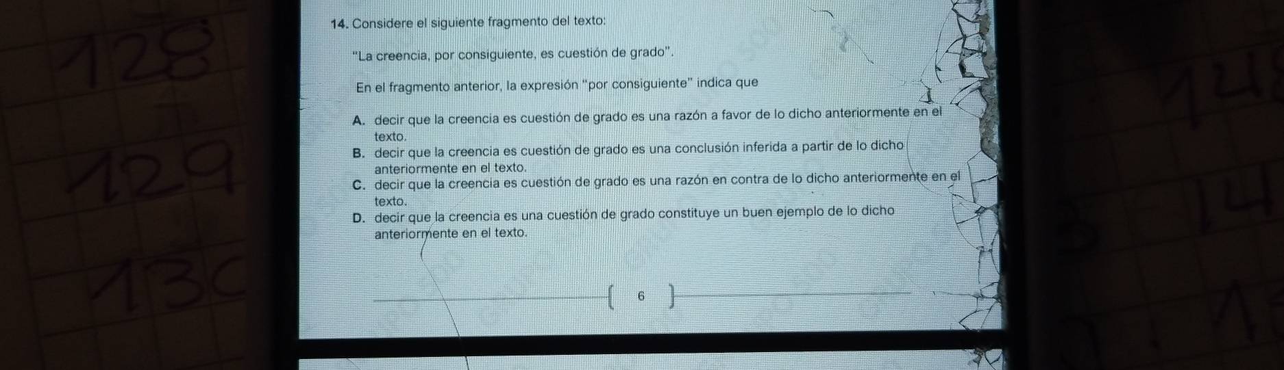 Resuelto:Considere el siguiente fragmento del texto: ''La creencia, por ...