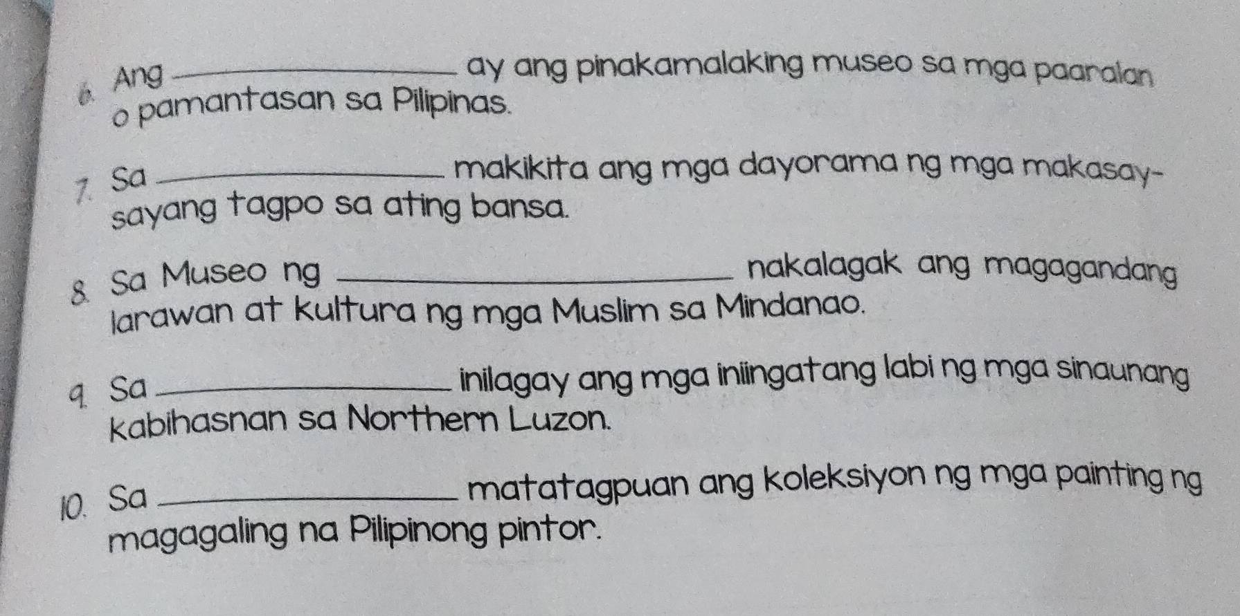 Solved: Ang_ ay ang pinakamalaking museo sa mga paaralan o pamantasan ...