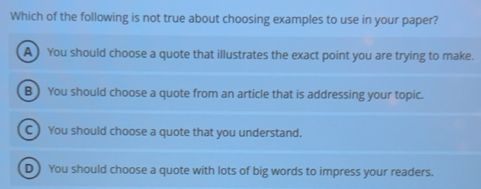 Solved: Which of the following is not true about choosing examples to ...