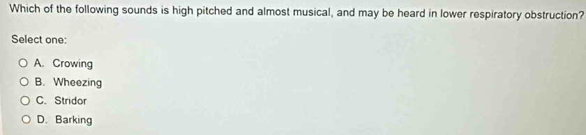 Solved: Which of the following sounds is high pitched and almost ...