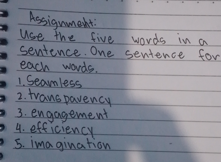 Solved: Assignment use the five words in a sentence. One sentence for ...