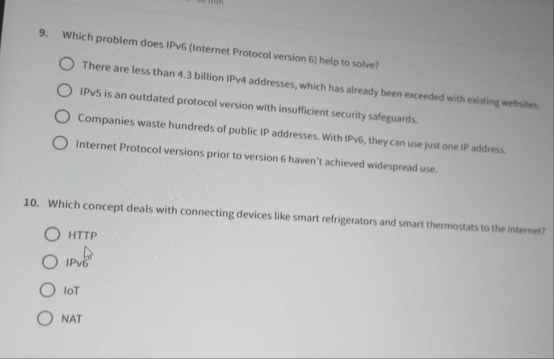 Solved: Which problem does IPv6 (Internet Protocol version 6) help to ...