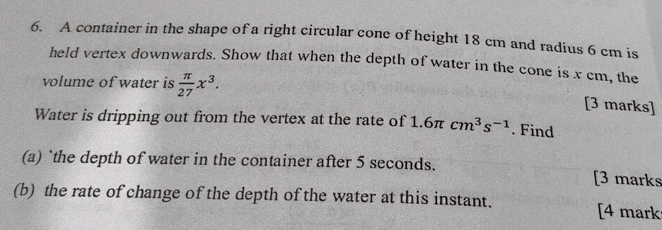 Selesai:A container in the shape of a right circular cone of height 18 ...