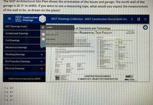 Solved: The NIST Architectural Site Plan shows the orientation of the ...