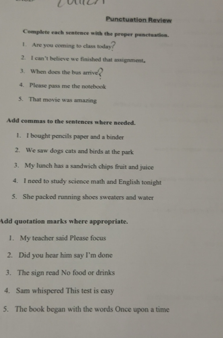 Solved: Punctuation Review Complete each sentence with the proper ...