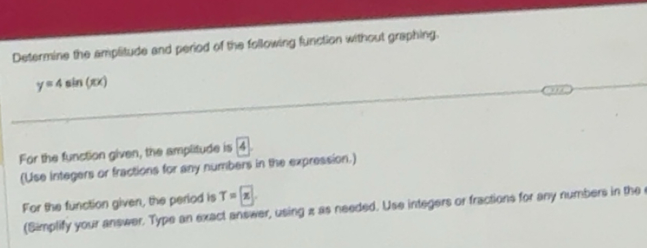 Solved: Determine the amplitude and period of the following function ...