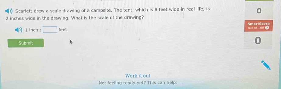 Solved: Scarlett drew a scale drawing of a campsite. The tent, which is ...