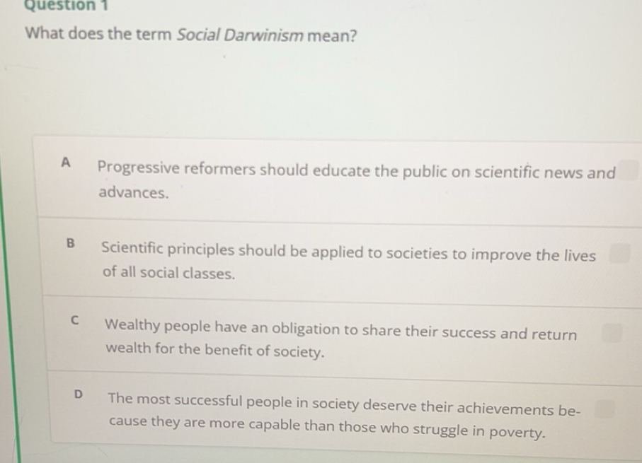 Solved: What does the term Social Darwinism mean? A Progressive ...