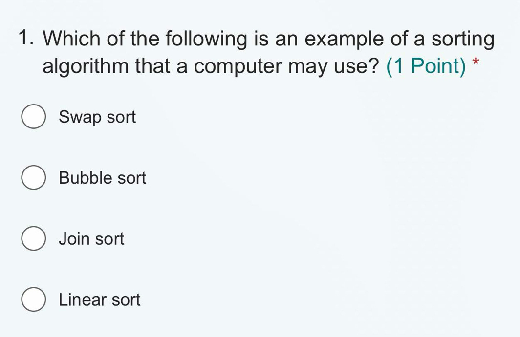 Solved: Which of the following is an example of a sorting algorithm ...