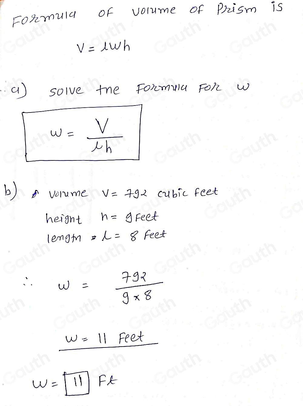 Solved: The volume of a prism is given by the formula V=lwh , where ...