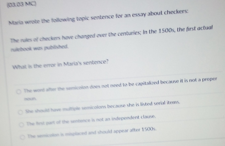Solved: (03.03 MC) Maria wrote the following topic sentence for an ...
