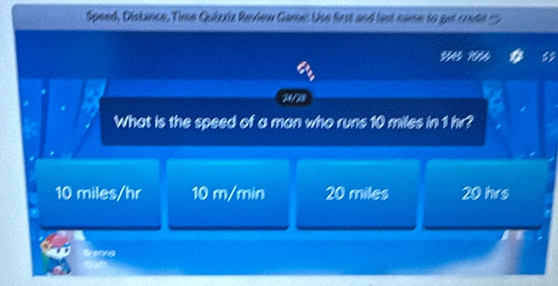 Solved: Speed, Distance, Time Quizziz Revlew Game: Use first and last ...