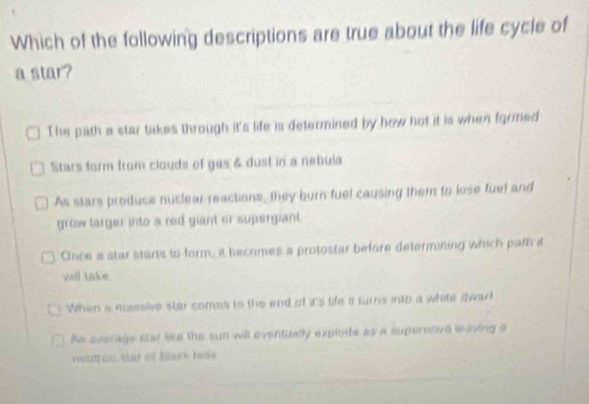 Solved: Which of the following descriptions are true about the life ...