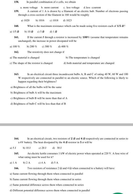 Solved: In parallel combination of n cells, we obtain a. more voltage b ...