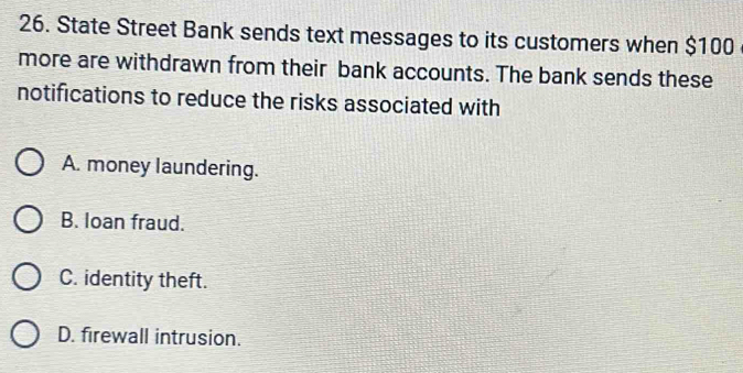 Solved: State Street Bank sends text messages to its customers when ...
