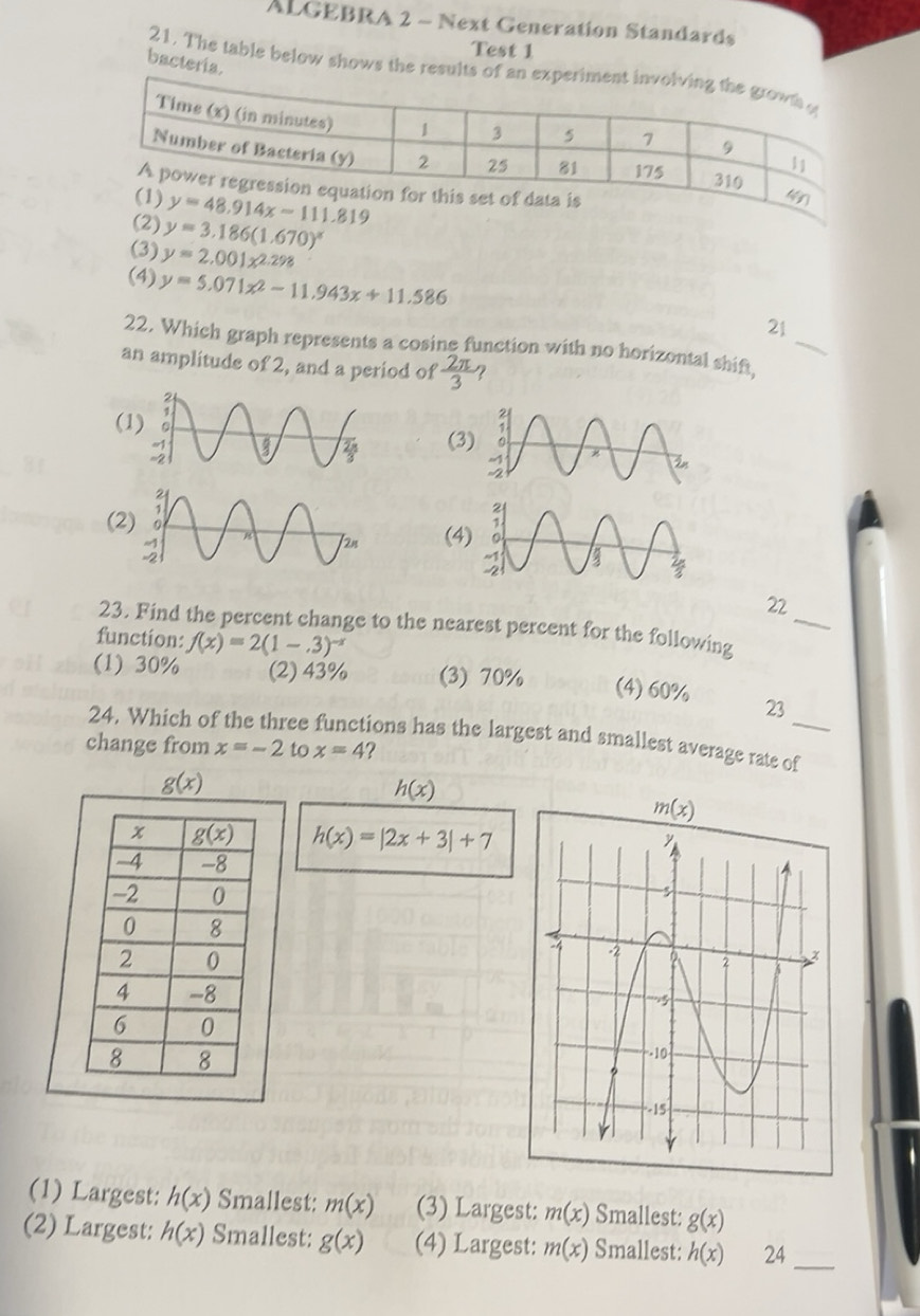 Solved: ALGEBRA 2 - Next Generation Standards Test 1 bacteria. 21. The ...