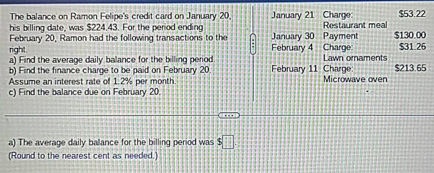 Solved: The balance on Ramon Felipe's credit card on January 20 ...