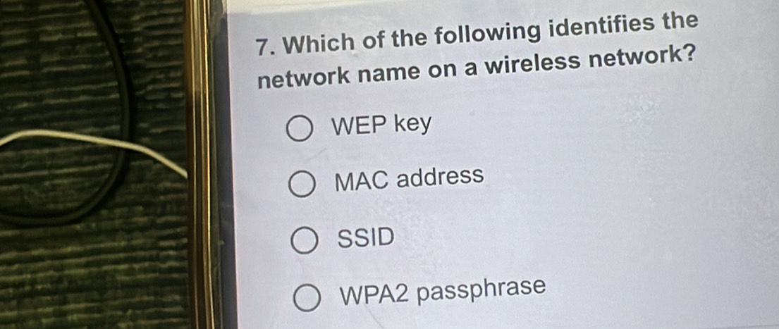 Solved: Which of the following identifies the network name on a ...