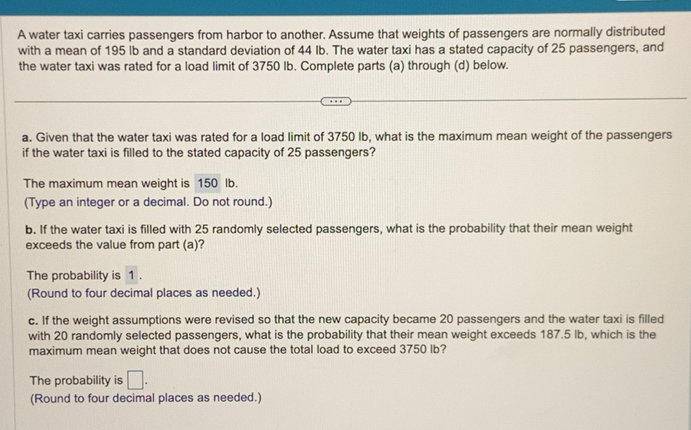Solved: A water taxi carries passengers from harbor to another. Assume ...
