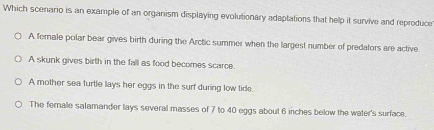 Solved: Which scenario is an example of an organism displaying ...