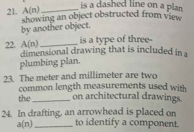 Solved: A(n) _ is a dashed line on a plan showing an object obstructed ...