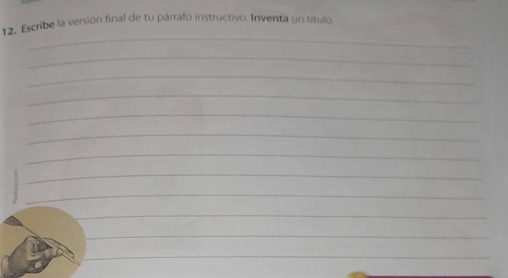Resuelto:Escribe la versión final de tu párrafo instructivo. Inventa un ...