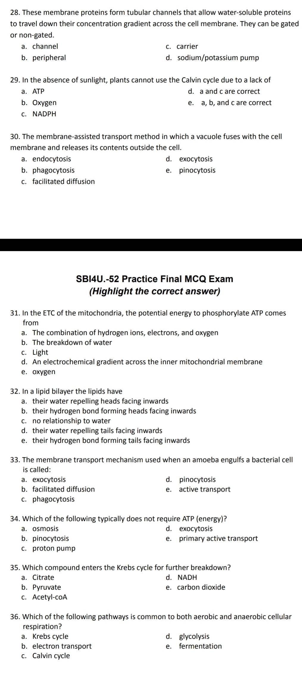 Solved: These membrane proteins form tubular channels that allow water ...