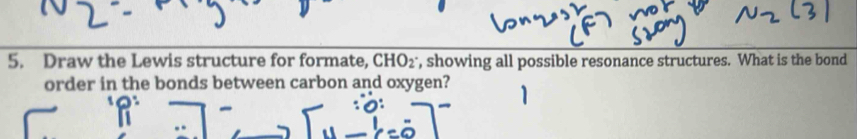 Solved: Draw the Lewis structure for formate, CHO_2 , showing all ...