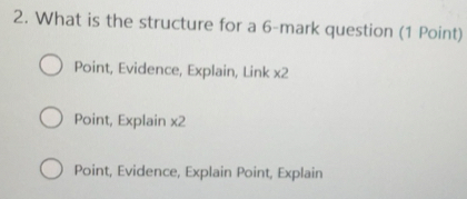 Solved: What is the structure for a 6 -mark question (1 Point) Point ...