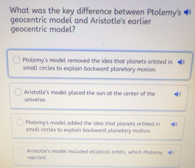 Solved: What was the key difference between Ptolemy's ( geocentric ...