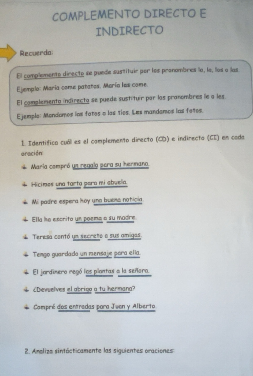 Resuelto:COMPLEMENTO DIRECTO E INDIRECTO Recuerda; El complemento ...