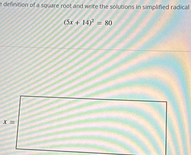 Solved: definition of a square root and write the solutions in ...