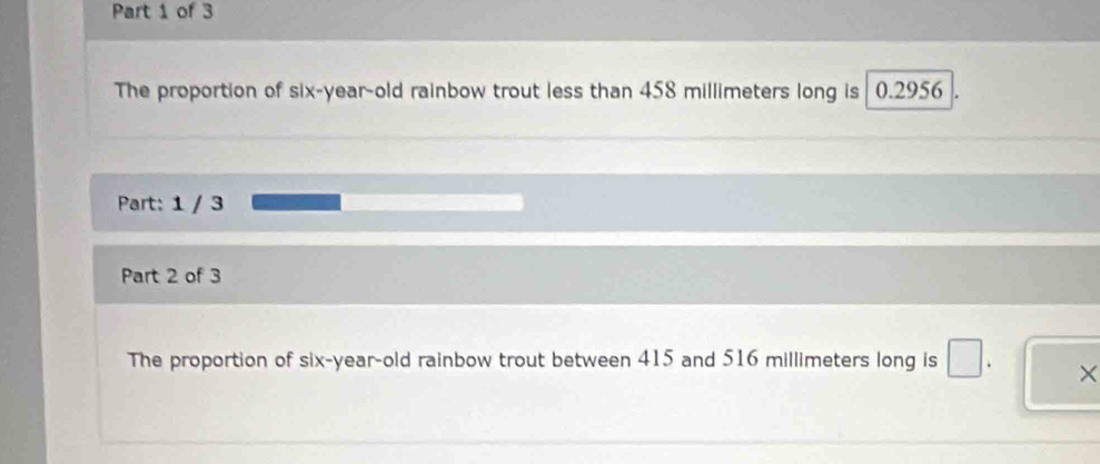 Solved: The proportion of six-year-old rainbow trout less than 458 ...