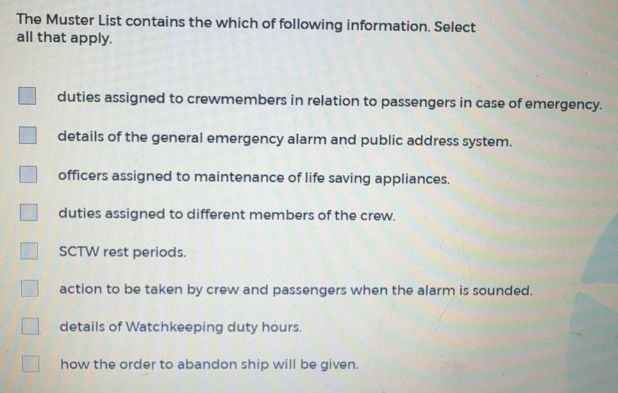 Solved: The Muster List contains the which of following information ...