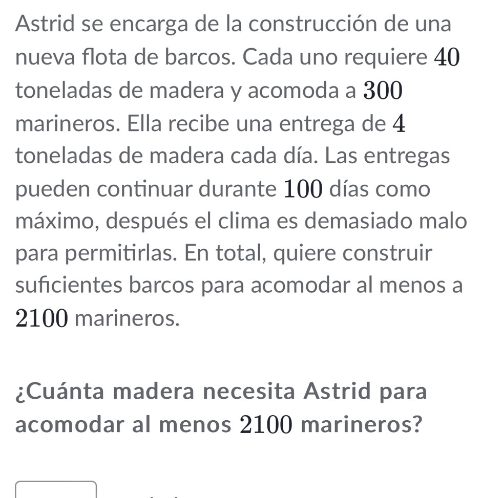 Solved: Astrid se encarga de la construcción de una nueva flota de ...