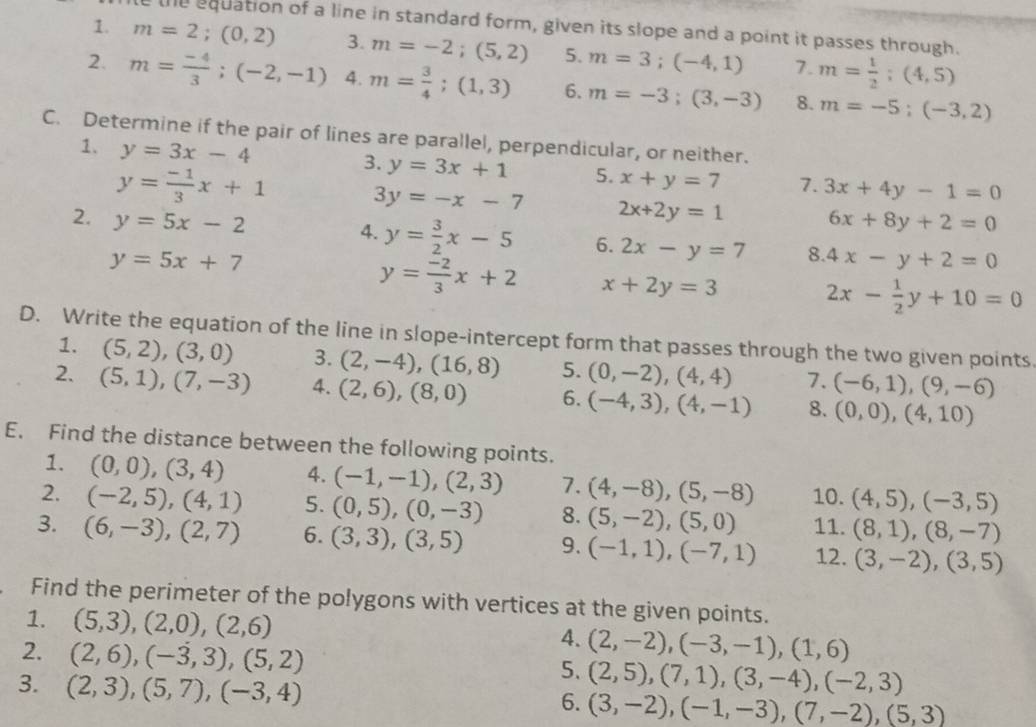 Solved: te equation of a line in standard form, given its slope and a ...