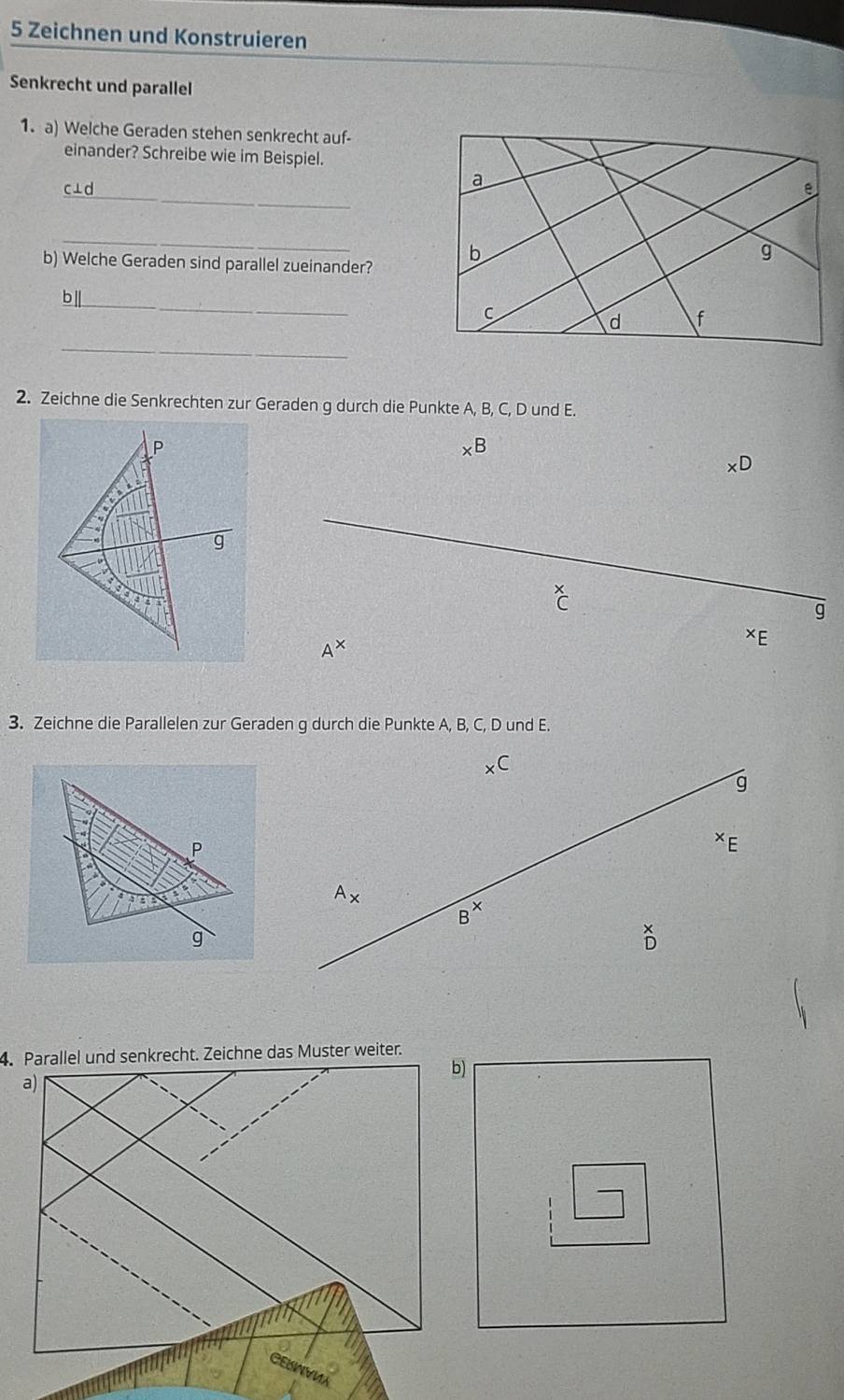 Gelöst:Zeichnen und Konstruieren Senkrecht und parallel 1. a) Welche ...