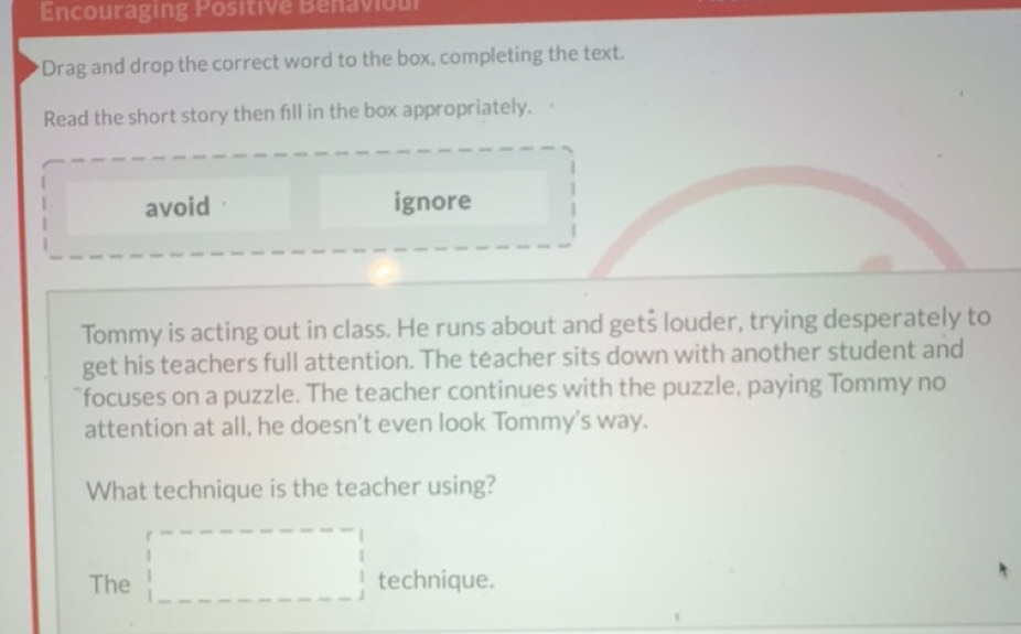 Solved: Encouraging Positive Benaviour Drag and drop the correct word ...