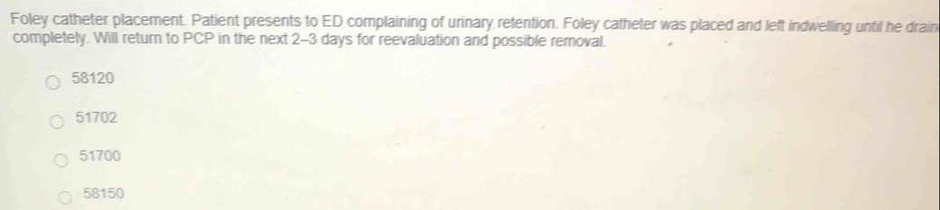 Solved: Foley catheter placement. Patient presents to ED complaining of ...