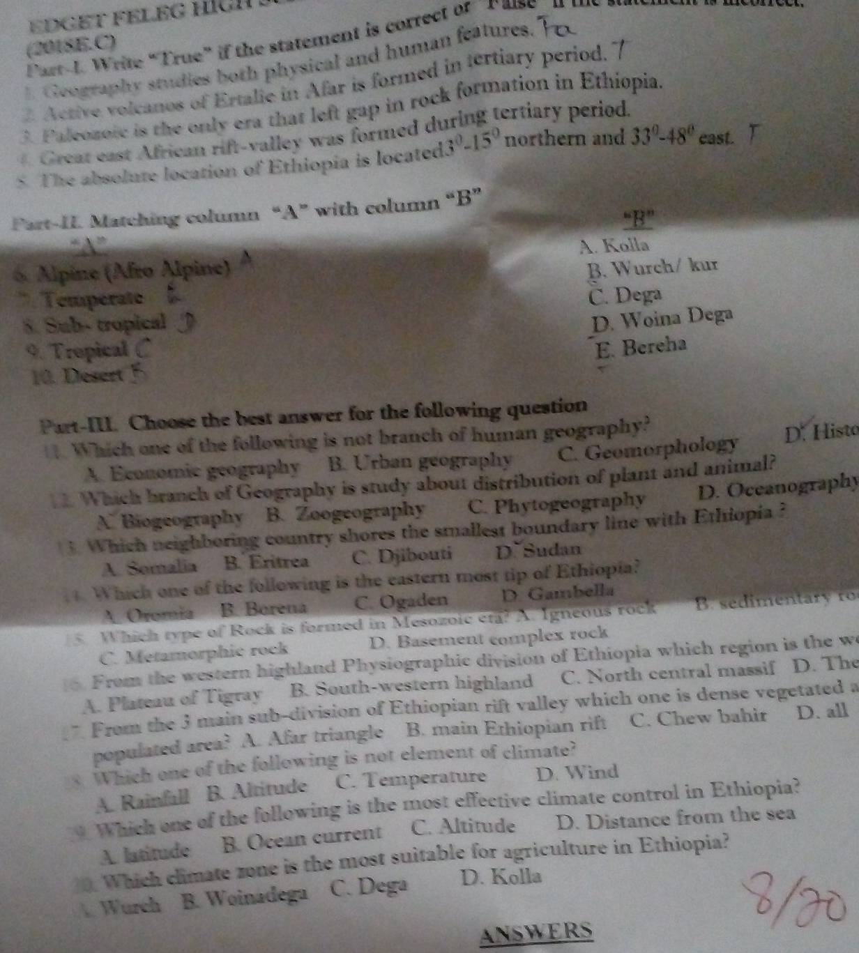 Résolu :EDGET FELEG HICH ! Part-I. Write “True” if the statement is ...