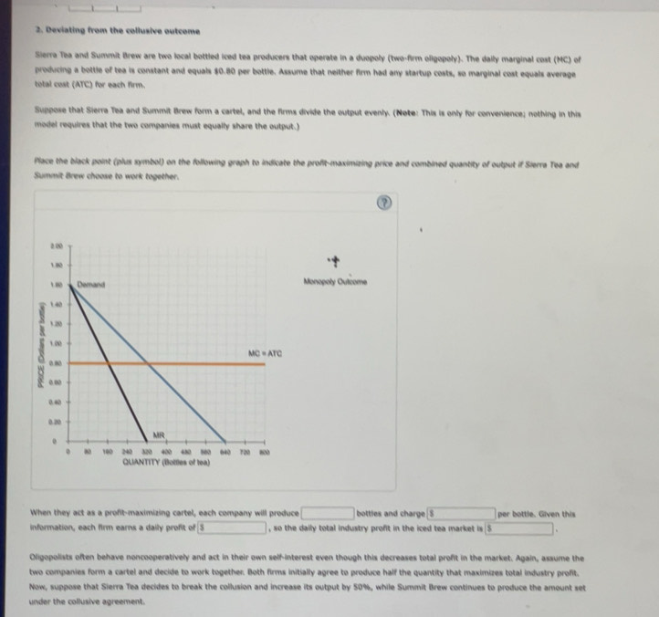 Solved: Deviating from the collusive outcome Sierra Tba and Summit Brew ...