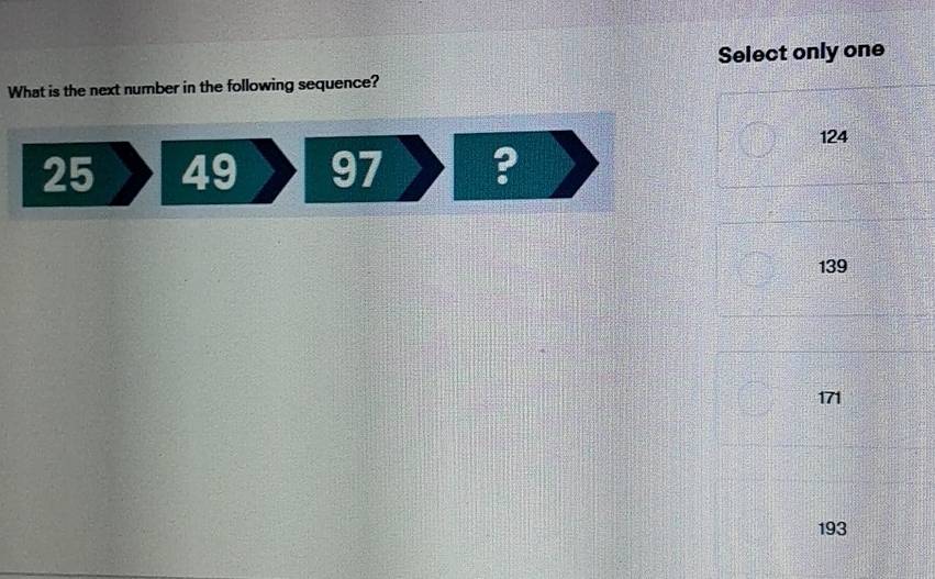 Solved: What is the next number in the following sequence? Select only ...