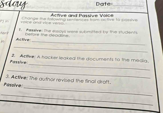 Solved: Date:_ Active and Passive Voice Change the following sentences ...
