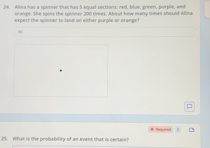Solved: Alina has a spinner that has 5 equal sections: red, blue, green ...